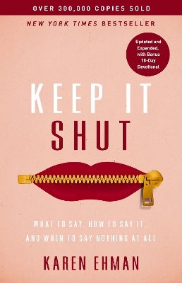 Keep It Shut by Karen Ehman | Paper Plus
