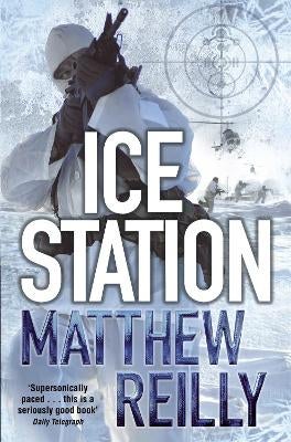 Ice Station by Matthew Reilly | Paper Plus