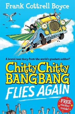 Chitty Chitty Bang Bang Flies Again by Frank Cottrell-Boyce | Paper Plus