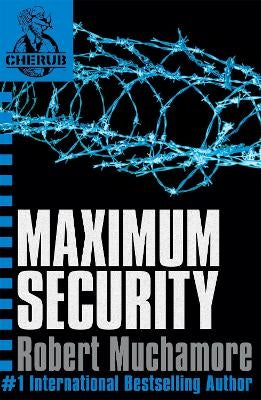 CHERUB: Maximum Security by Robert Muchamore | Paper Plus