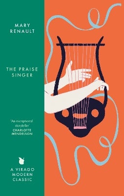 The Praise Singer by Mary Renault | Paper Plus