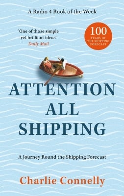 Attention All Shipping by Charlie Connelly | Paper Plus