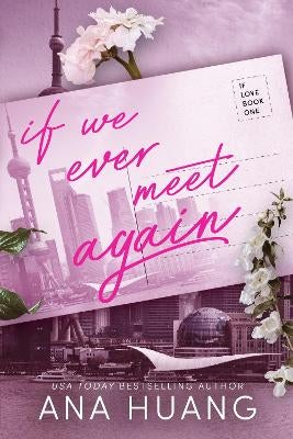 If We Ever Meet Again by Ana Huang | Paper Plus