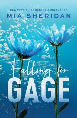 Falling for Gage by Mia Sheridan | Paper Plus