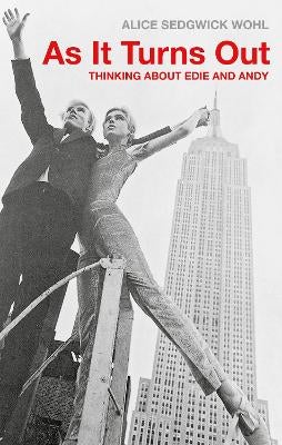 As It Turns Out by Alice Sedgwick Wohl | Paper Plus