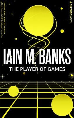 The Player Of Games by Iain M. Banks | Paper Plus