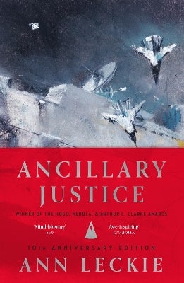 Ancillary Justice by Ann Leckie | Paper Plus