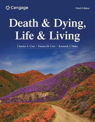 Death & Dying, Life & Living by Charles Corr, Donna Corr, Kenneth Doka ...