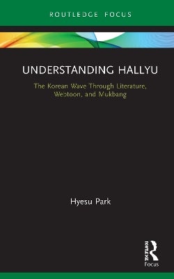 Understanding Hallyu by Hyesu Park | Paper Plus