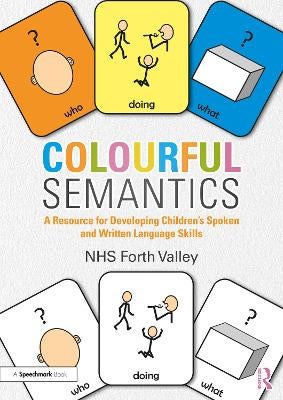 Colourful Semantics by NHS Forth Valley | Paper Plus