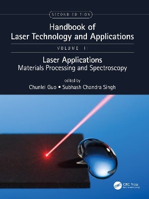 Handbook of Laser Technology and Applications by Chunlei Guo | Paper Plus