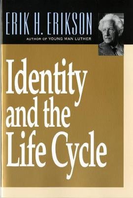 Identity and the Life Cycle by Erik H. Erikson | Paper Plus