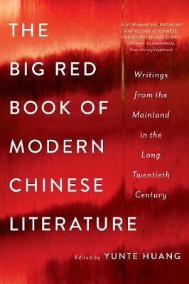 The Big Red Book of Modern Chinese Literature by | Paper Plus