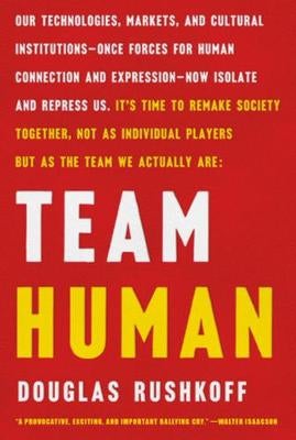 Team Human by Douglas Rushkoff | Paper Plus