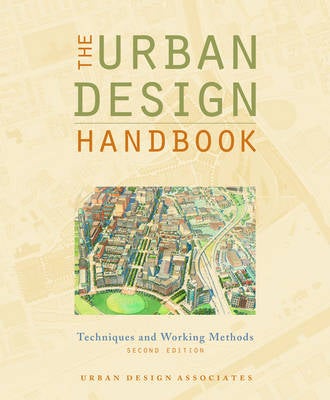 The Urban Design Handbook by Urban Design Associates | Paper Plus