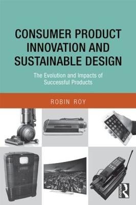 Consumer Product Innovation and Sustainable Design by Robin Roy | Paper ...