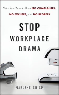 Stop Workplace Drama by Marlene Chism | Paper Plus