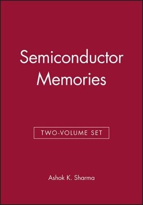 Semiconductor Memories & Advanced Semiconductor Memories, 2 Volume Set ...