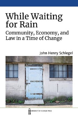 While Waiting for Rain by John Henry Schlegel | Paper Plus