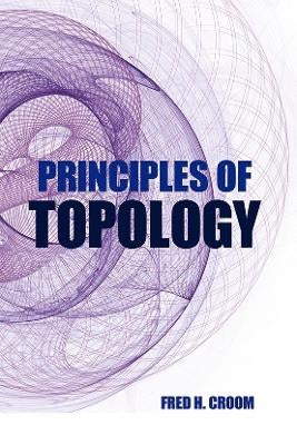 Principles of Topology by Derek F Lawden, Fred H. Croom | Paper Plus
