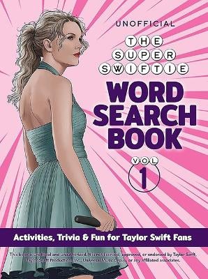 The Unofficial Super Swiftie Word Search Book (Volume 1) by Dover ...