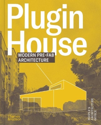 Plugin House by People's Architecture Office | Paper Plus