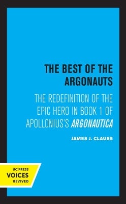 The Best of the Argonauts by James J. Clauss | Paper Plus