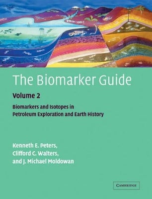 The Biomarker Guide: Volume 2, Biomarkers and Isotopes in Petroleum ...