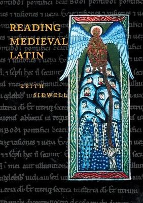Reading Medieval Latin by Keith Sidwell | Paper Plus