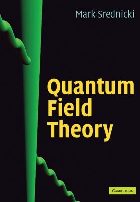 Quantum Field Theory by Mark Srednicki | Paper Plus