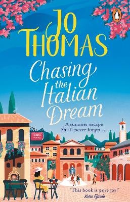 Chasing the Italian Dream by Jo Thomas | Paper Plus