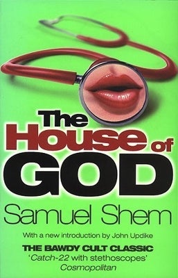 House Of God by Samuel Shem | Paper Plus