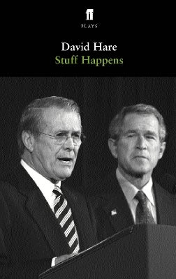 Stuff Happens by David Hare | Paper Plus