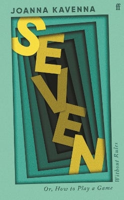 Seven by Joanna Kavenna | Paper Plus