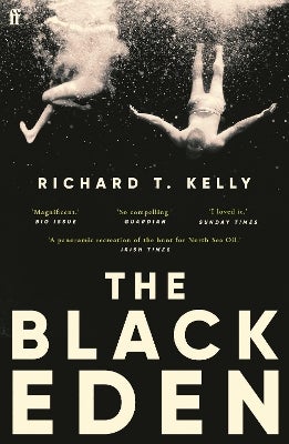 The Black Eden by Richard T. Kelly | Paper Plus