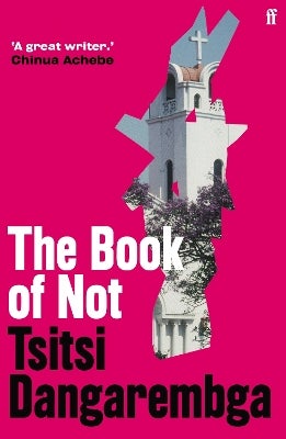 The Book of Not by Tsitsi Dangarembga | Paper Plus