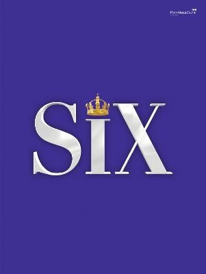 SIX: The Musical Songbook by | Paper Plus