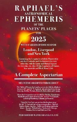 Raphael's Ephemeris 2025 by Edwin Raphael | Paper Plus