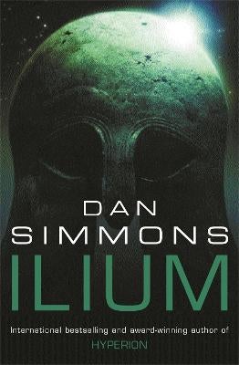 Ilium by Dan Simmons | Paper Plus