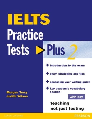 IELTS Practice Tests Plus 2 with Key by Judith Wilson, Morgan Terry ...