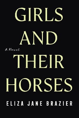 Girls And Their Horses by Eliza Jane Brazier | Paper Plus