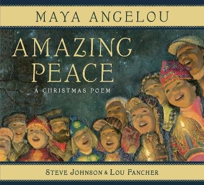 Amazing Peace by Maya Angelou, Steve Johnson | Paper Plus