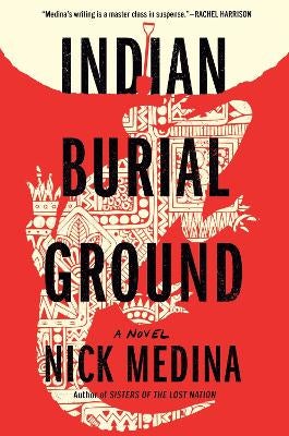 Indian Burial Ground by Nick Medina | Paper Plus