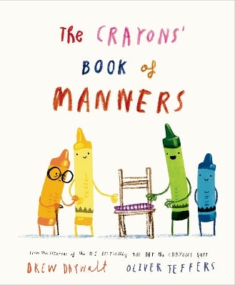 The Crayons' Book of Manners by Drew Daywalt | Paper Plus