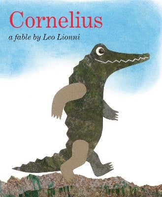 Cornelius (Oversized Board Book) by Leo Lionni | Paper Plus