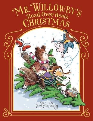 Mr. Willowby's Head Over Heels Christmas by Robert Barry | Paper Plus