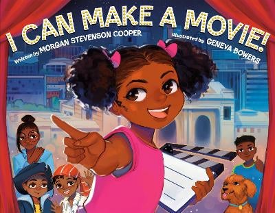 I Can Make a Movie! by Morgan Stevenson Cooper | Paper Plus