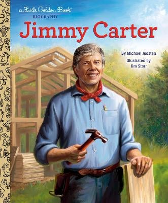 Jimmy Carter: A Little Golden Book Biography by Michael Joosten, Jim ...