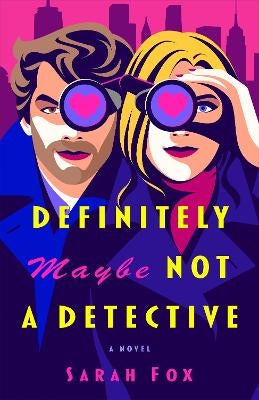 Definitely Maybe Not A Detective by Sarah Fox | Paper Plus