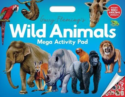 Wild Animals Mega Activity Pad by Garry Fleming | Paper Plus